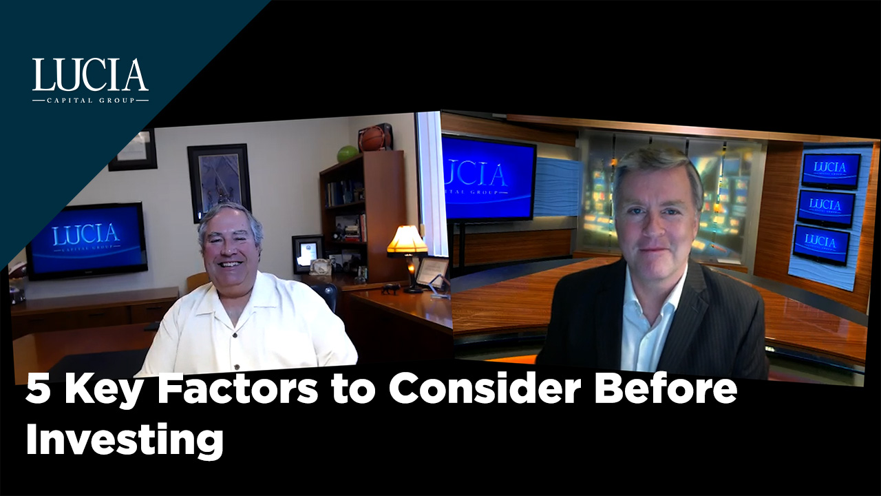 5 Key Factors to Consider Before Investing » Lucia Capital Group